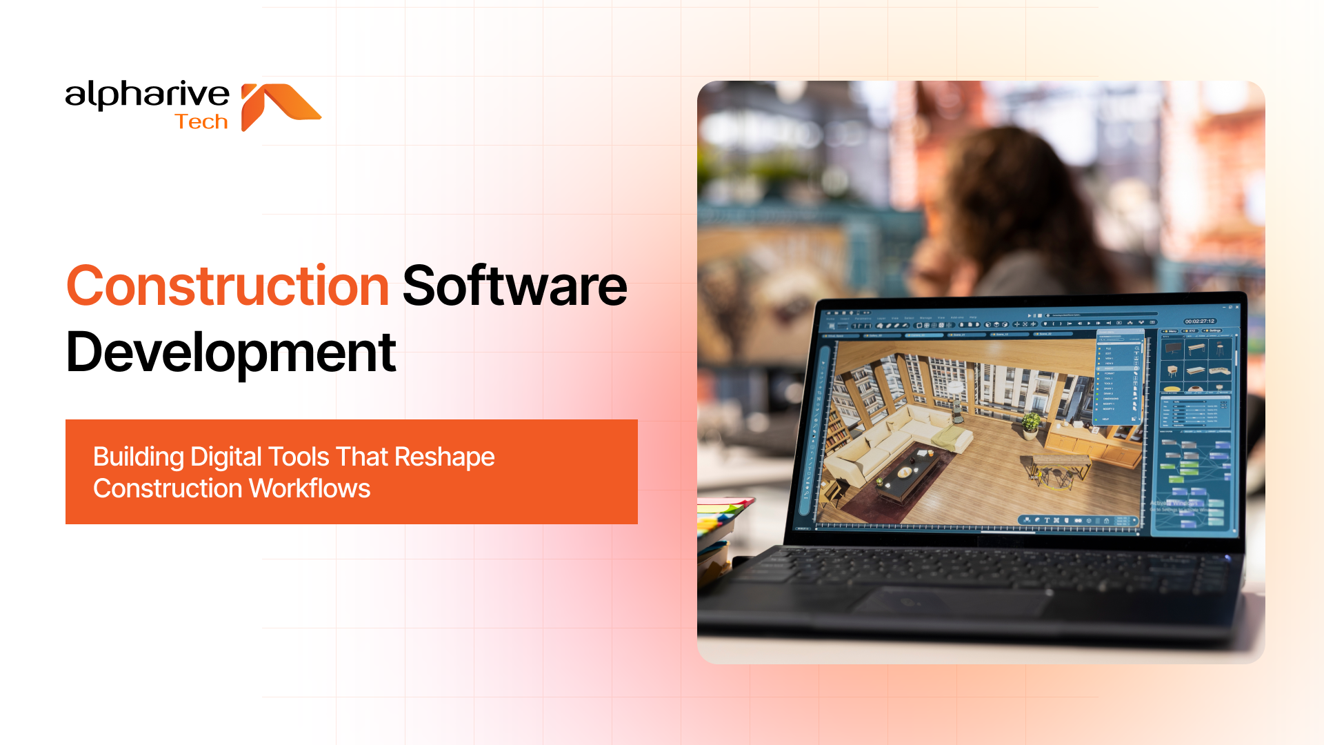 Construction Software Development to Boost Efficiency